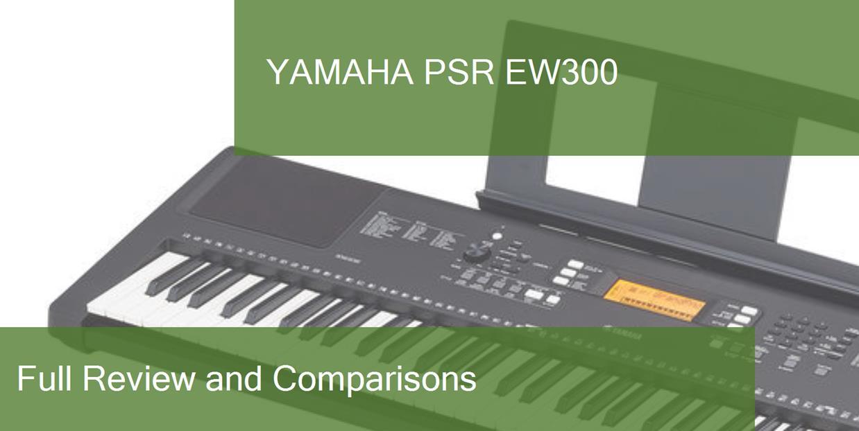 Digital Piano Yamaha PSR EW300 Vollständige Rezension. Ist es eine gute ...