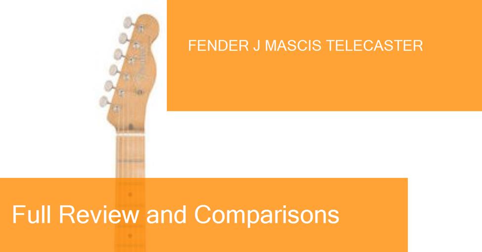 Review of the Fender J Mascis Telecaster Electric guitar. Where to buy it?