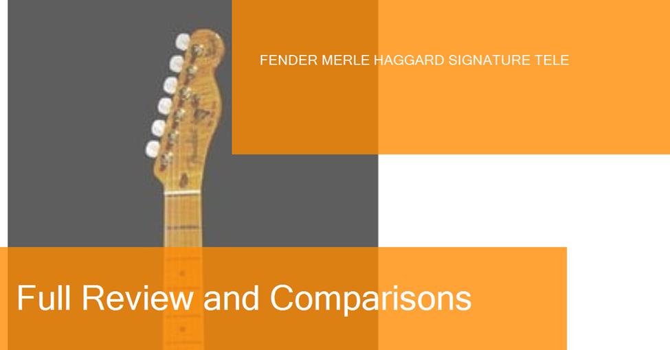 Review of the Fender Merle Haggard Signature Tele Electric guitar ...
