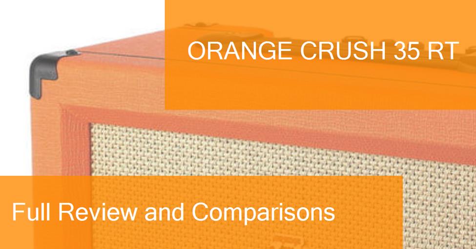 Review of the Orange Crush 35 RT amplifier. Where to buy it?