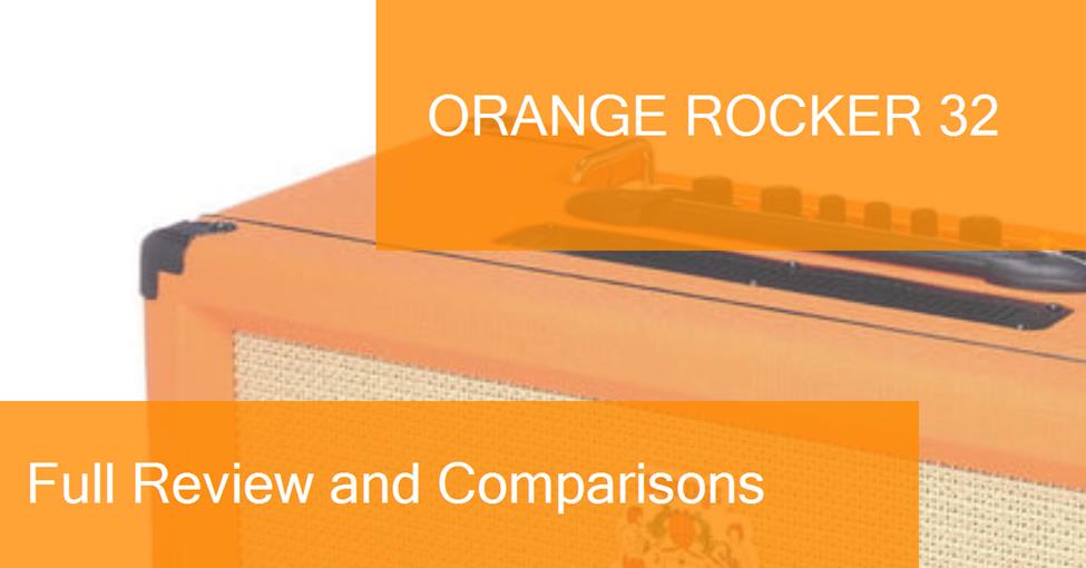 Review of the Orange Rocker 32 amplifier. Where to buy it?