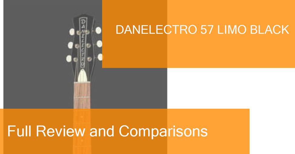 Examen de la guitare électrique Danelectro 57 Limo Black. Où l'acheter?