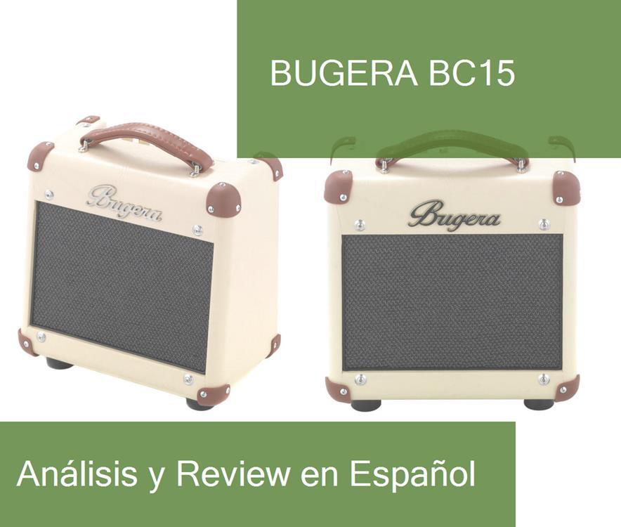Review y Opinión del Bugera BC15 y Dónde Comprarlo