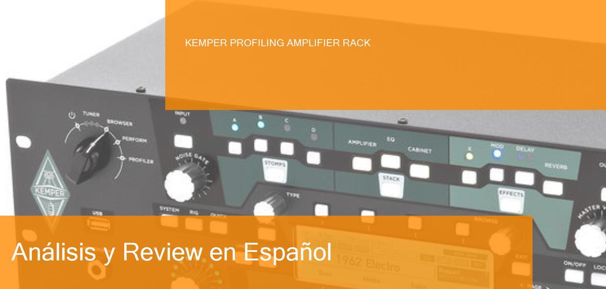Review Previo de Guitarra Kemper Profiling Amplifier Rack. ¿Dónde ...