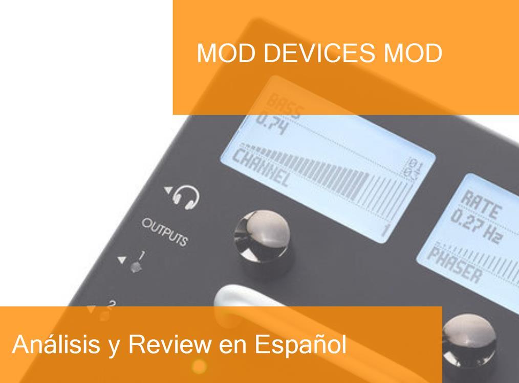 Review Previo de Guitarra Mod Devices MOD. ¿Dónde Comprarlo?