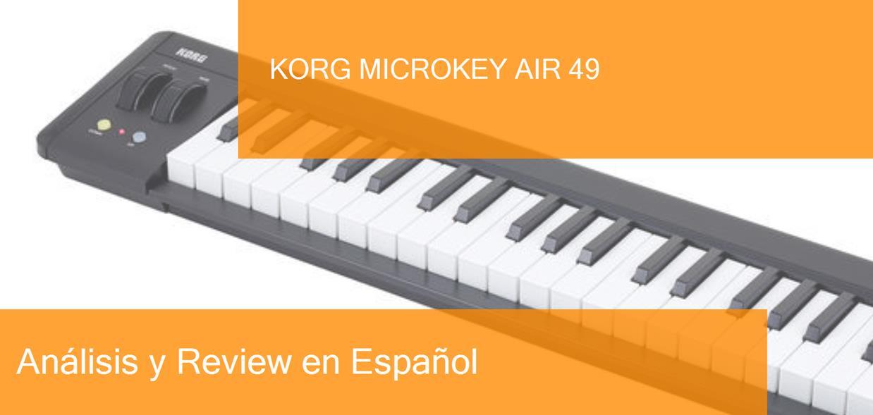 Esamina la tastiera MIDI Korg microKEY Air 49. Dove comprarla?