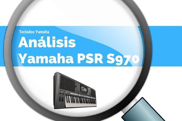Dónde Comprar el Yamaha PSR S970 – Análisis y Opinión