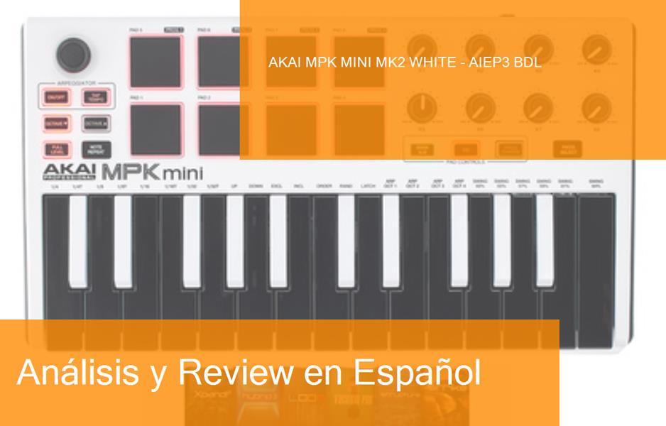 Review Teclado MIDI Akai MPK mini MK2 white - AIEP3 Bdl. ¿Dónde Comprarlo?