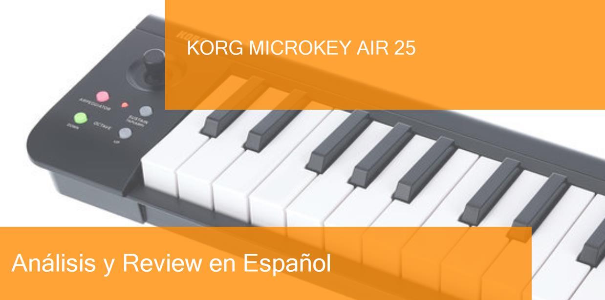 Review Teclado MIDI Korg microKEY Air 25. ¿Dónde Comprarlo?